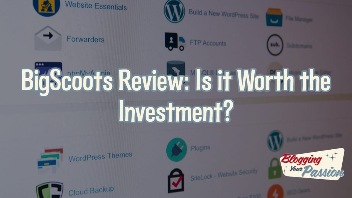 BigScoots Review: Is it Worth the Investment?