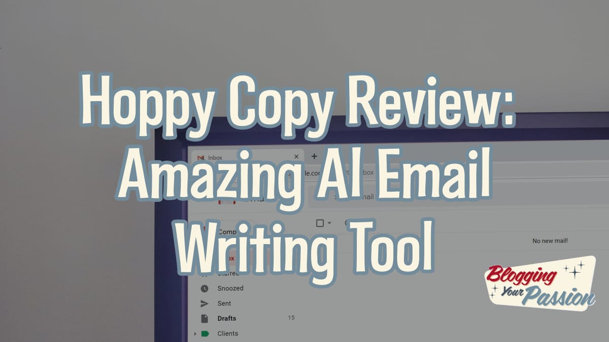 Hoppy Copy Review (2024): Amazing AI Email Writing Tool